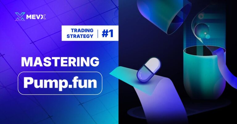 Mastering Pum.fun: A strategy to boosting profits with MevX Trading ...