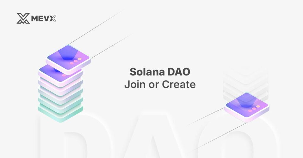 How to Participate in a Solana DAO - Platform Trading Bot Mevx