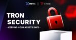 TRON Security: Keeping Your Assets Safe - Platform Trading Bot Mevx