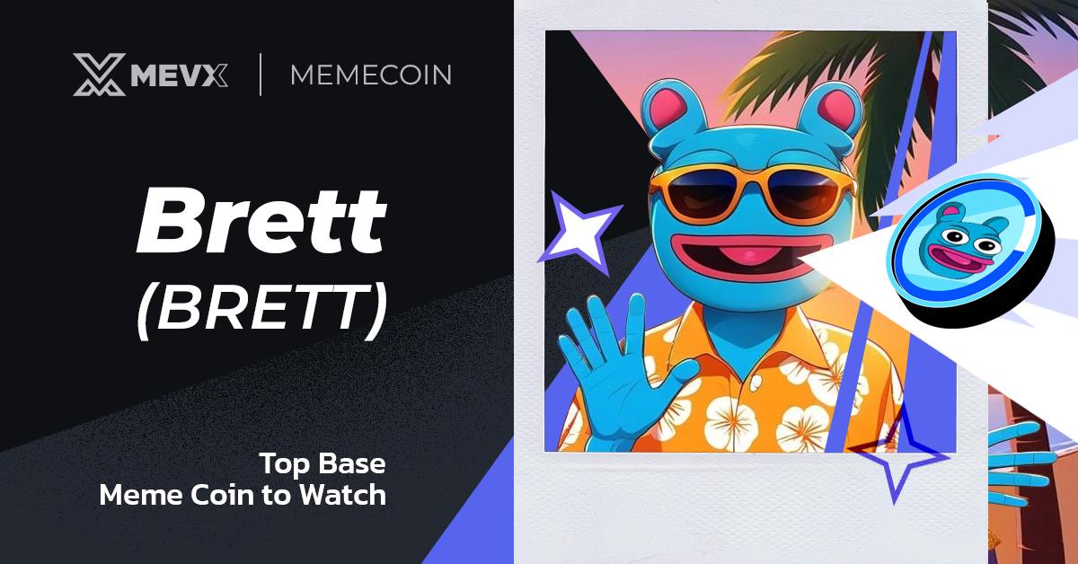 Brett (BRETT): Top Base Meme Coin To Watch - Platform Trading Bot Mevx