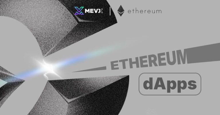 A Guide to DApps on the Ethereum Blockchain - Platform Trading Bot Mevx