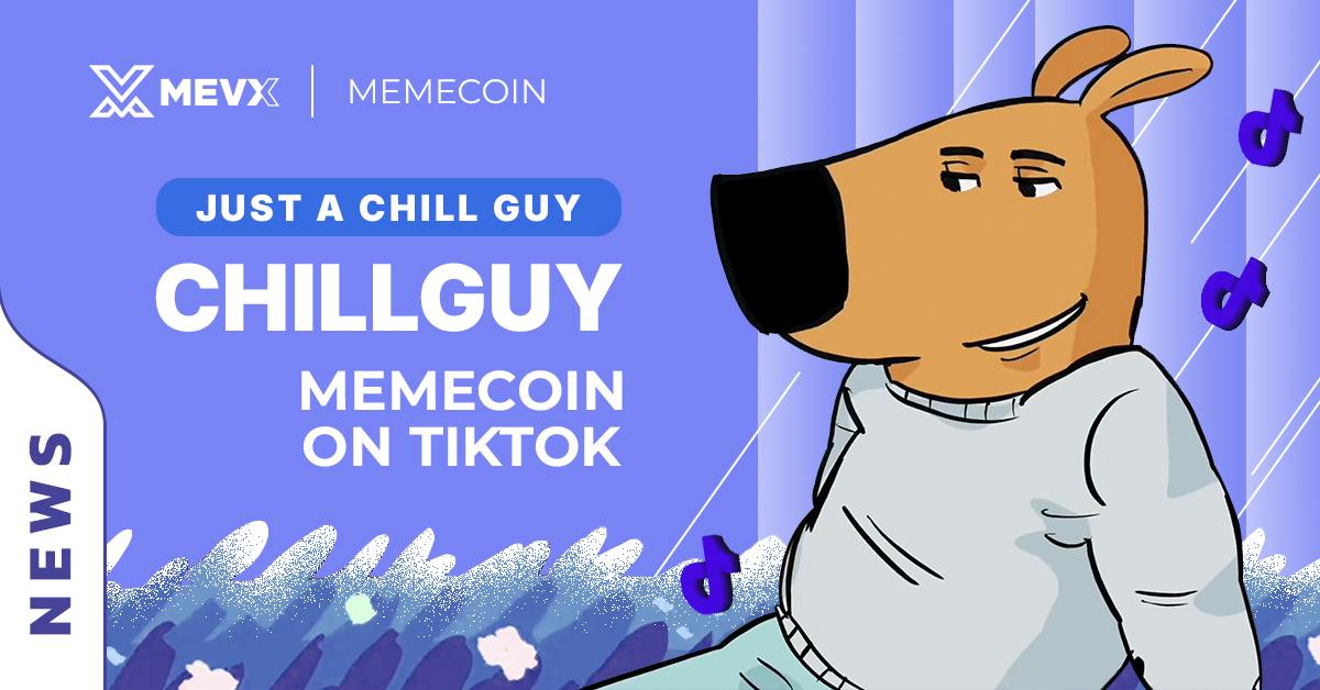 The Latest Dog Meme Coins: Just a chill guy (CHILLGUY) Buzzing on ...