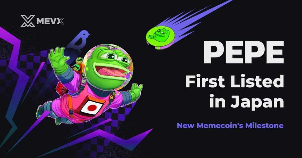 PEPE First Listed in Japan - New Memecoin's Milestone - Platform ...