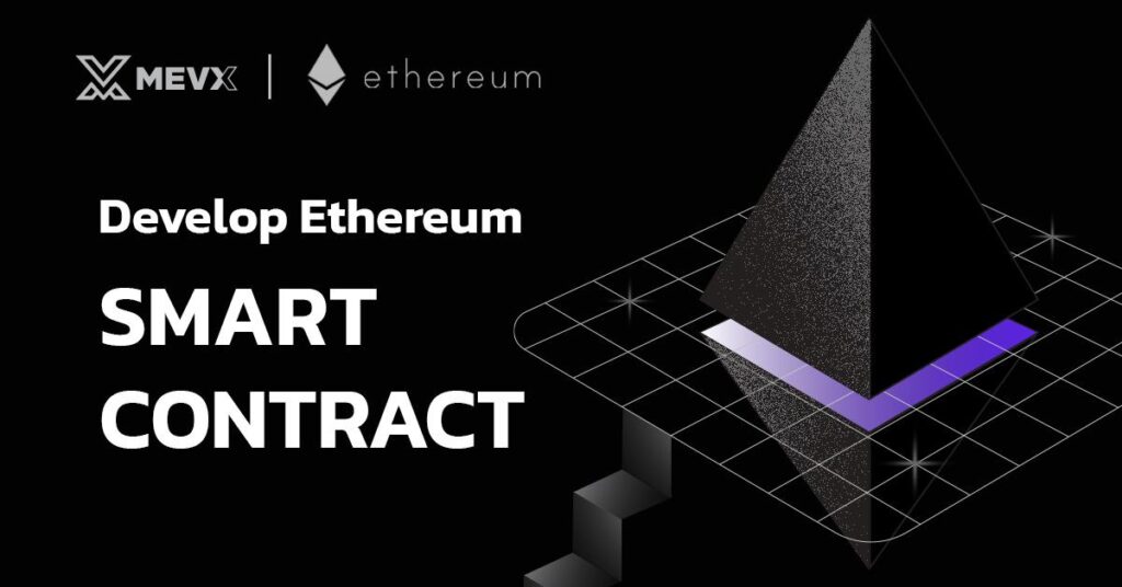 How to Build a Smart Contract on Ethereum - Blog Mevx