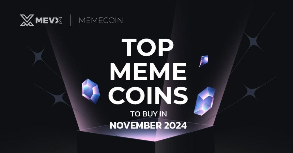 Top Meme Coins to Buy in November 2024: High-Potential Picks for Big Gains - Platform Trading ...