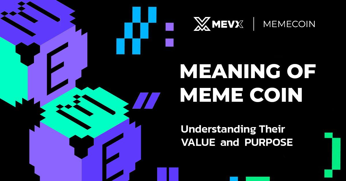 Exploring the meaning of meme coins involves understanding their value and purpose - Platform ...