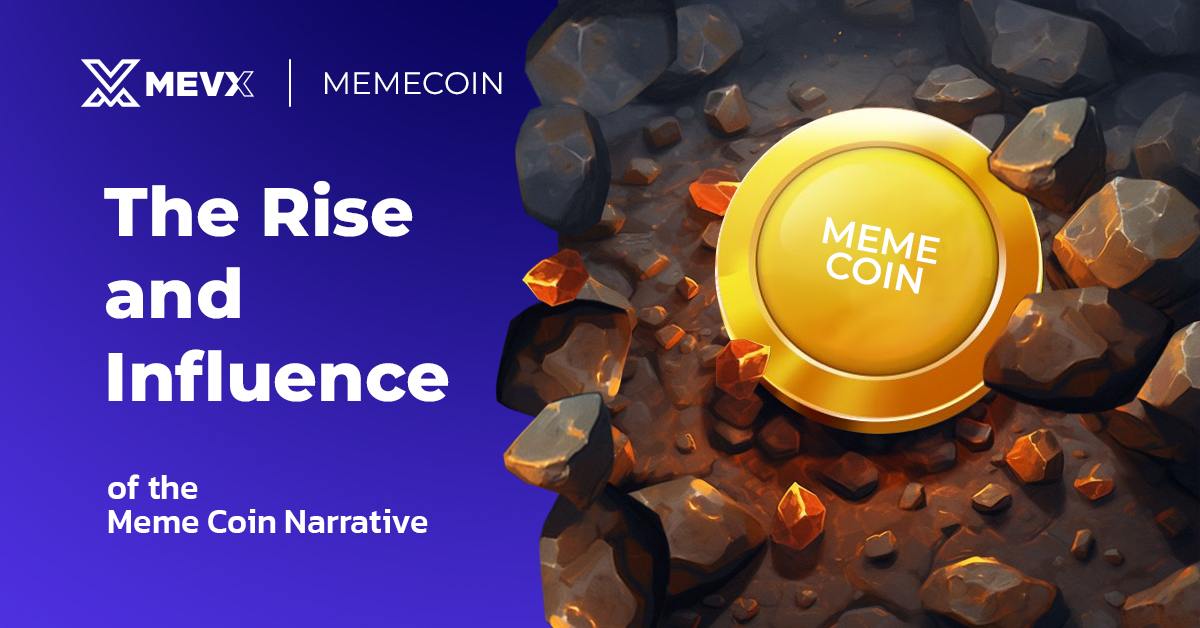 How the Meme Coin Narrative Shapes Crypto Culture - Platform Trading Bot Mevx