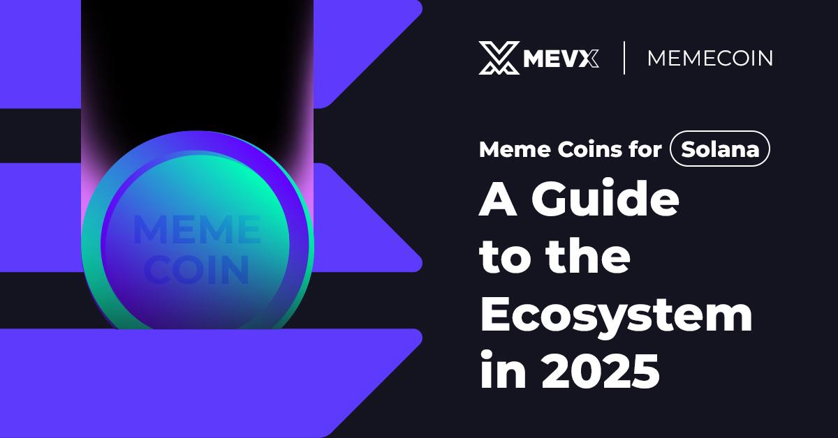 Meme Coins for Solana Ecosystem in 2025 - Platform Trading Bot Mevx