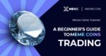 Meme Coins Tutorial: A Complete Beginner's Guide to Meme Coins Trading - Platform Trading Bot Mevx
