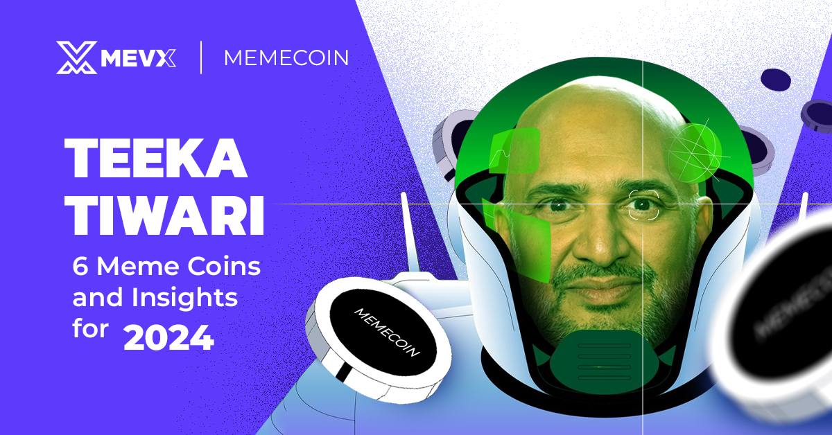 Teeka Tiwari 6 Meme Coins and Insights for 2024 - Platform Trading Bot Mevx