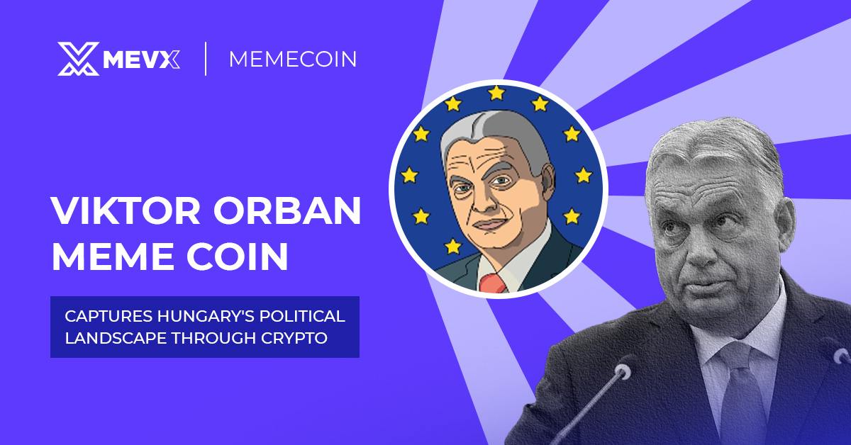 The Viktor Orban Meme Coin Captures Hungary's Political Landscape ...