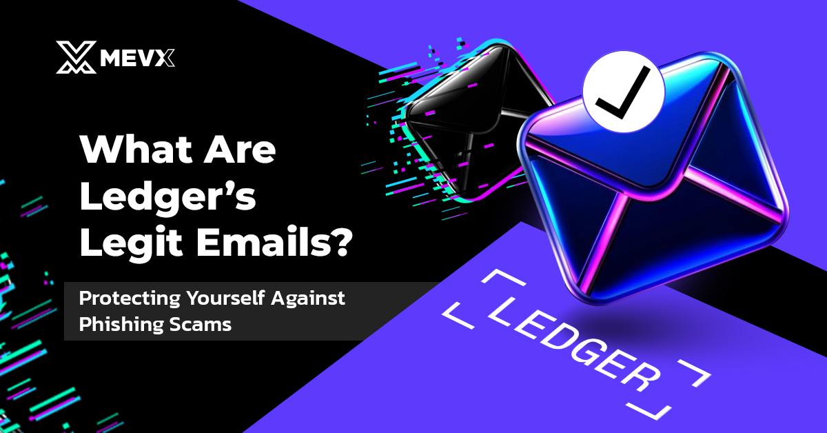What Are Ledgers Legit Emails?