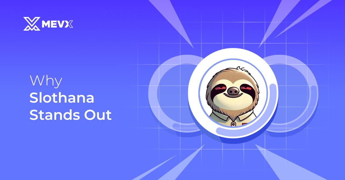 Slothana Meme Coin Takes the Solana Spotlight - Platform Trading Bot Mevx