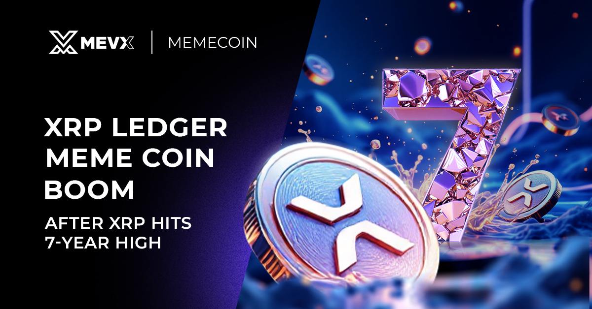 XRP Ledger Meme Coin Boom After XRP Hits 7-Year High - Platform Trading ...