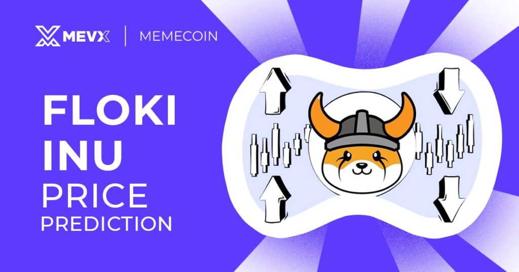 Floki Inu Price Prediction: Will This Meme Coin Skyrocket by 2025, 2030, 2040, and 2050? - Blog Mevx