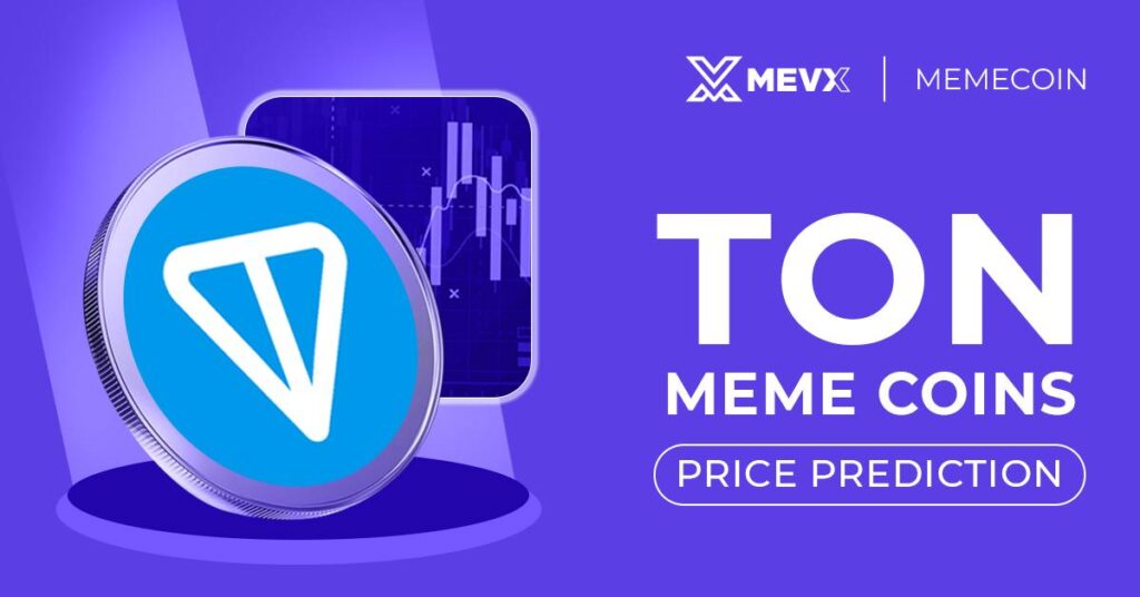 Ton Meme Coins Price Prediction: Is Your Investment Ready for 2025 and ...