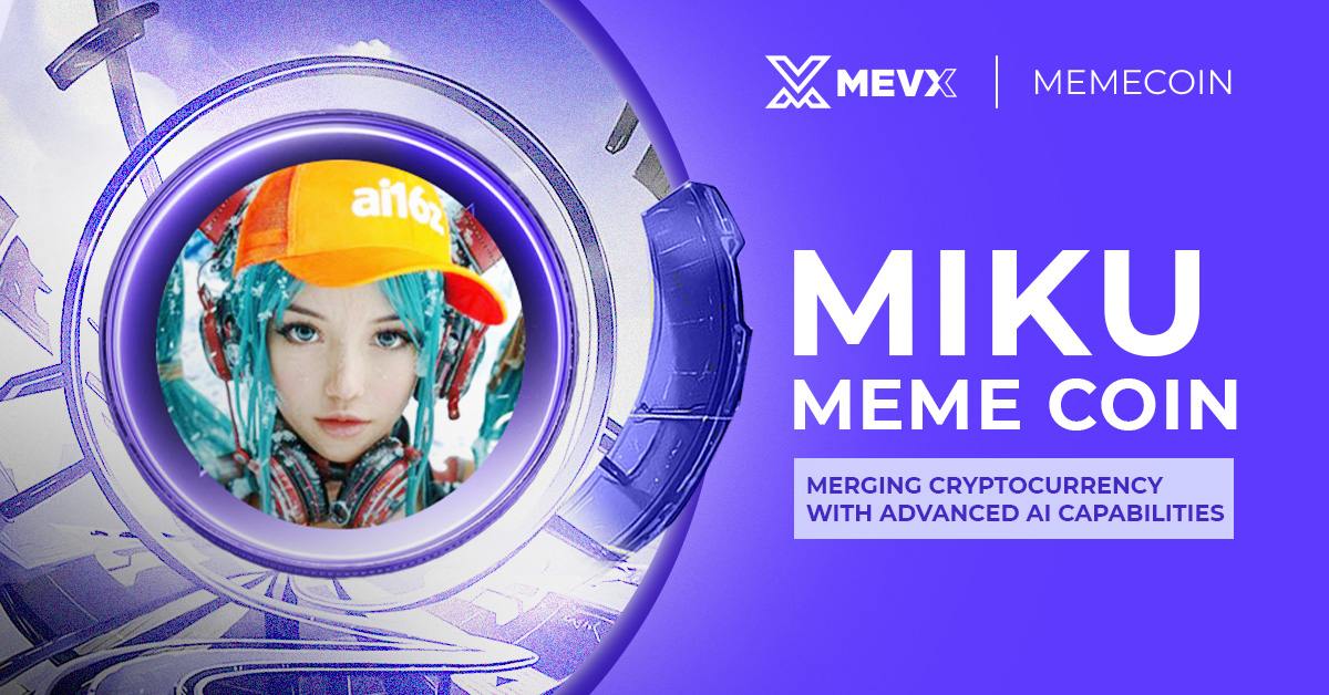 Miku Meme Coin: Merging Cryptocurrency with Advanced AI Capabilities ...