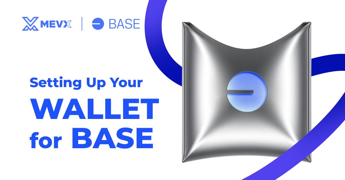Setting Up A Wallet for Base To Start with Base Chain - Platform Trading Bot Mevx