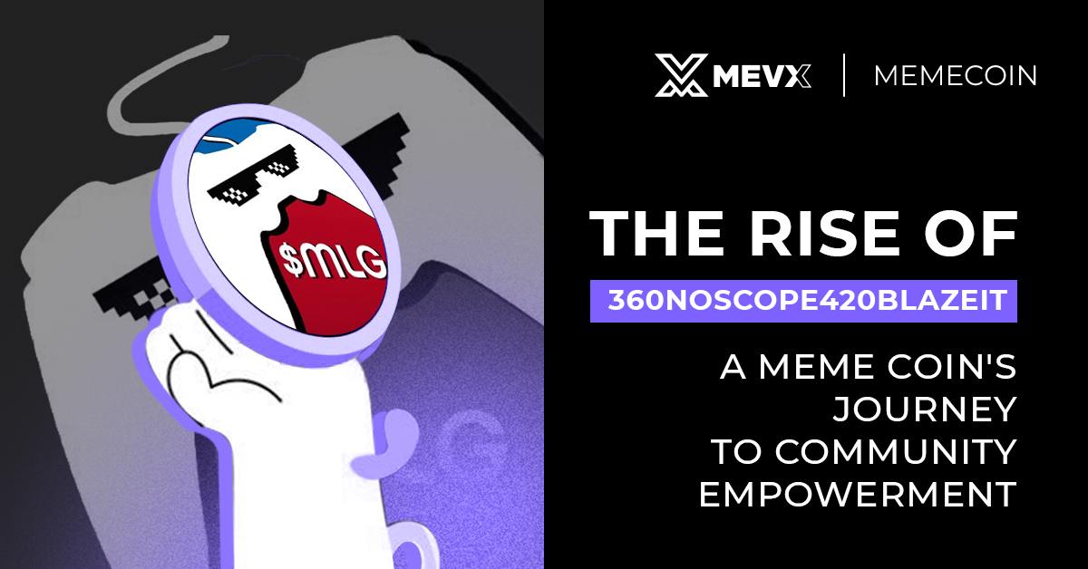 The Rise of 360noscope420blazeit (MLG/SOL): A Meme Coin's Journey to ...