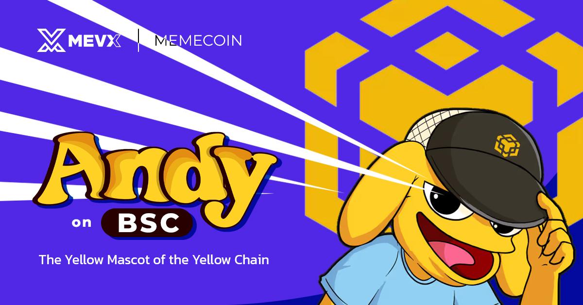 ANDY ON BSC: The Yellow Mascot of the Yellow Chain - Platform Trading ...
