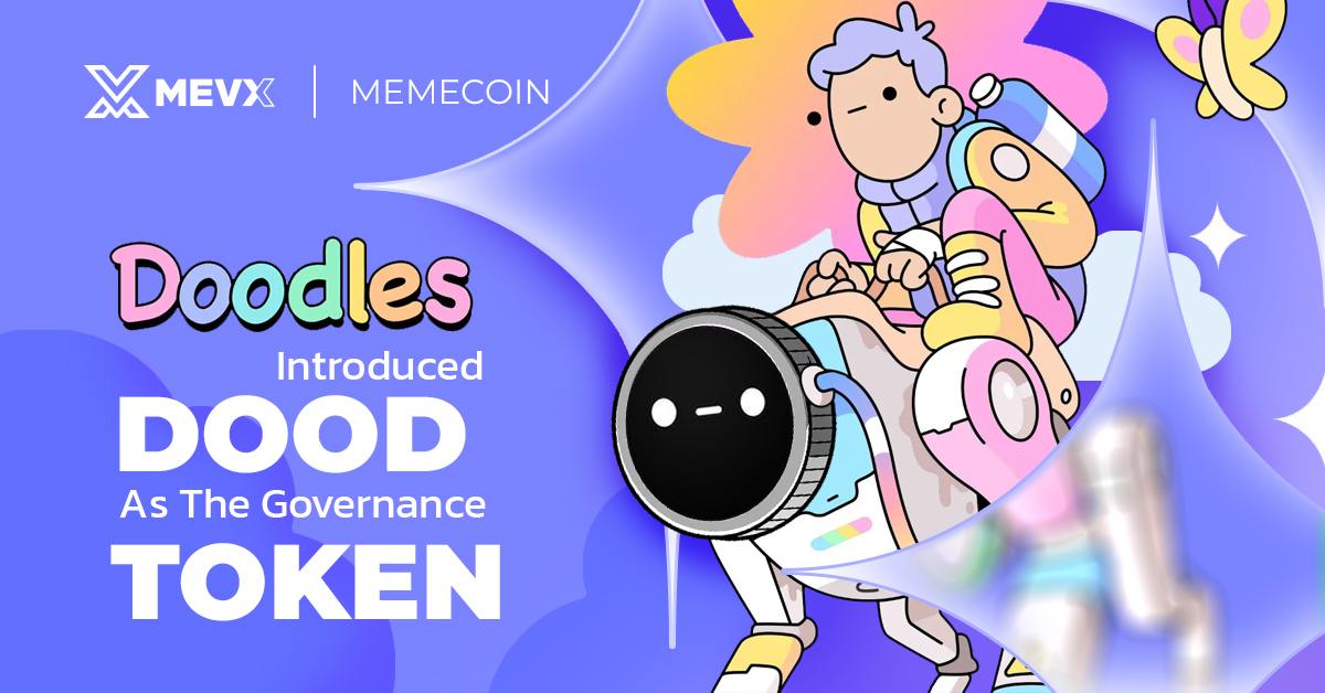 Doodles Introduced DOOD As The Governance Token - Platform Trading Bot Mevx