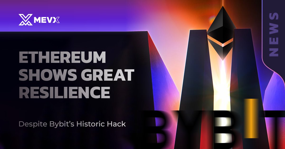 Ethereum Shows Great Resilience Despite Bybit’s Historic Hack ...