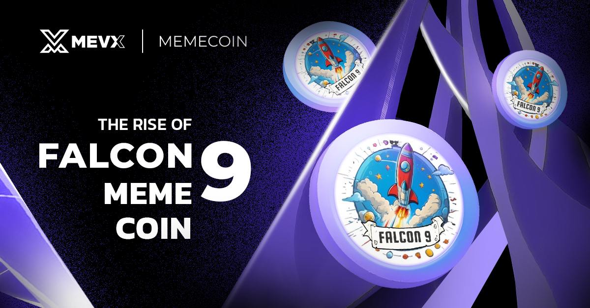 The Rise of the Falcon 9 Meme Coin - Platform Trading Bot Mevx