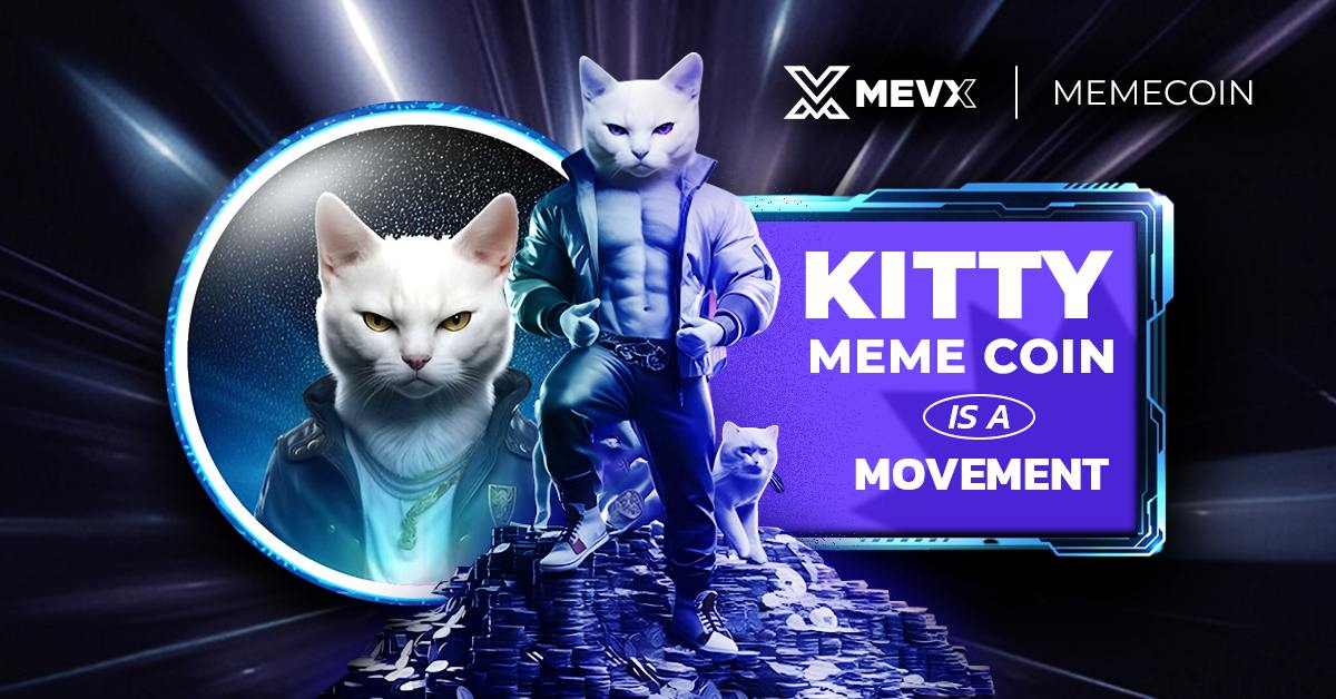 Kitty Meme Coin Is A Movement - Platform Trading Bot Mevx