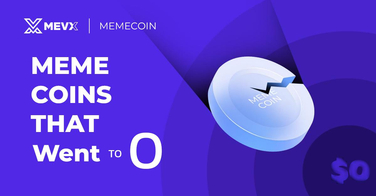 Navigating the Pitfalls: Why Meme Coins Go To Zero - Platform Trading Bot Mevx