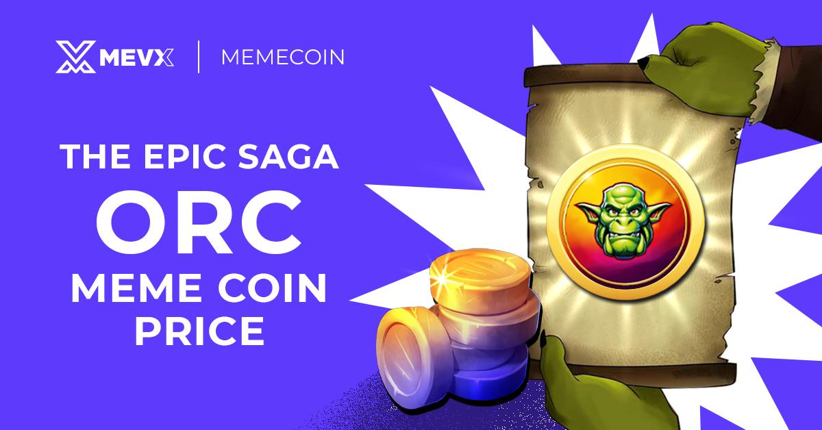 The Epic Saga of ORC Meme Coin Price