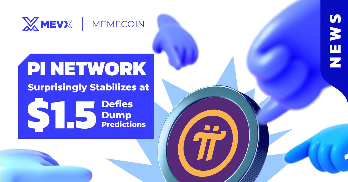 Pi Network Surprisingly Stabilizes at $1.5 and Defies Dump Predictions ...
