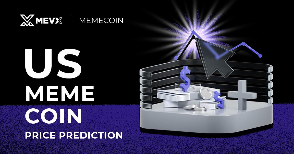 US Meme Coin Price Prediction: Navigating the Wild West of Crypto Humor - Platform Trading Bot Mevx