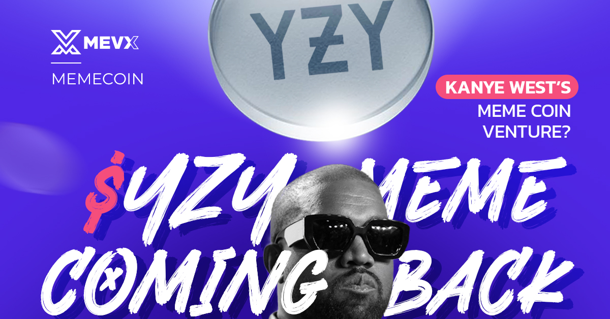 $YZY MEME Coming Back - Kanye West’s Meme Coin Venture? - Platform ...