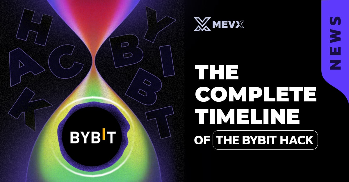 The Complete Timeline of the Bybit Hack - Platform Trading Bot Mevx