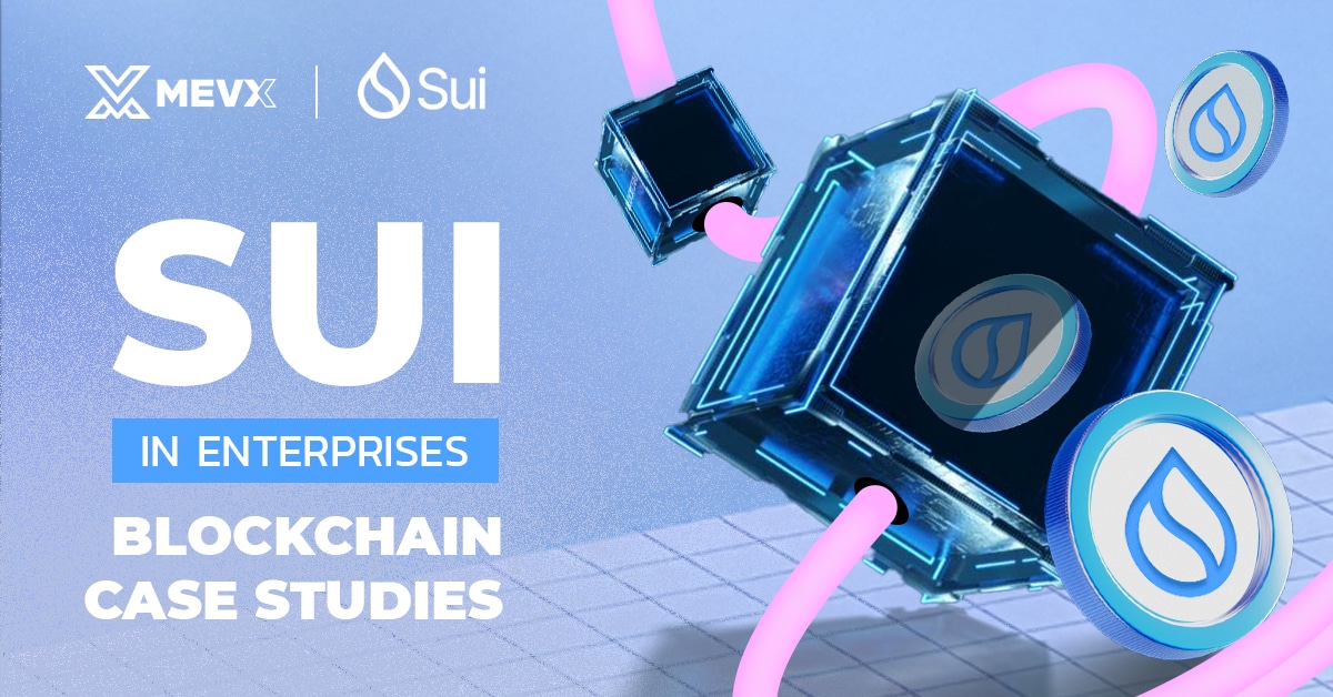 SUI in Enterprise: Blockchain Case Studies - Platform Trading Bot Mevx
