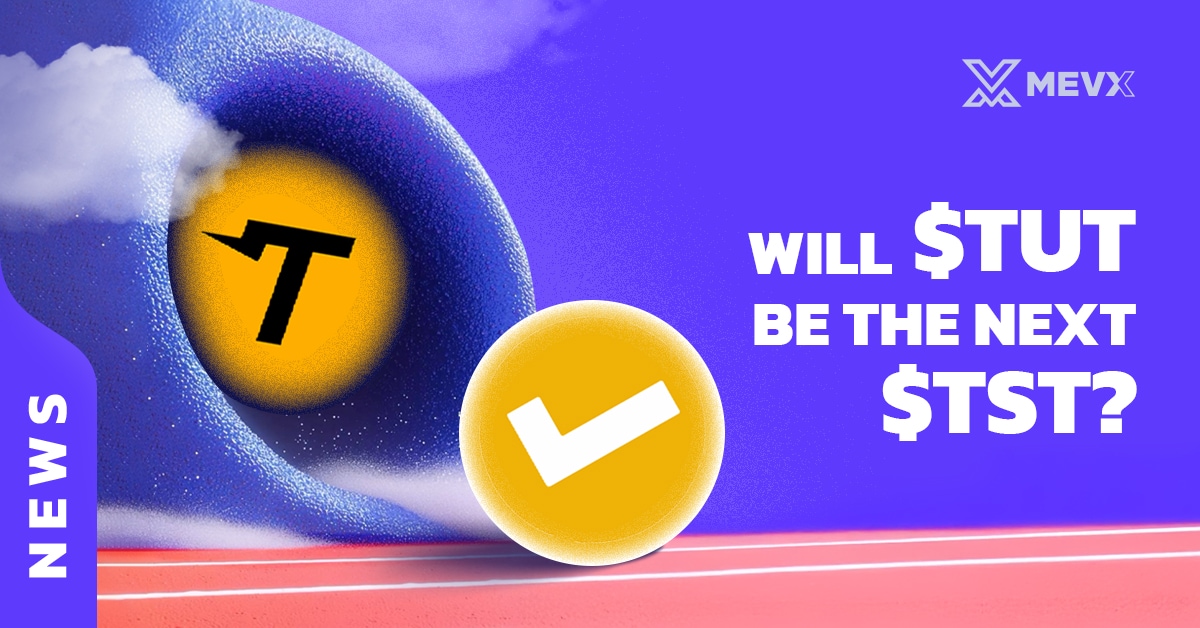 Will $TUT Be the Next $TST? - Platform Trading Bot Mevx