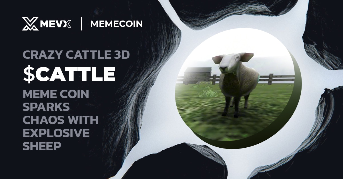 Crazy Cattle 3D ($CATTLE) Meme Coin Sparks Chaos with Explosive Sheep ...