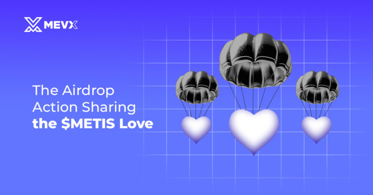 Metis Airdrop Dropping $METIS Tokens in Bold Layer 2 Push - Platform Trading Bot Mevx