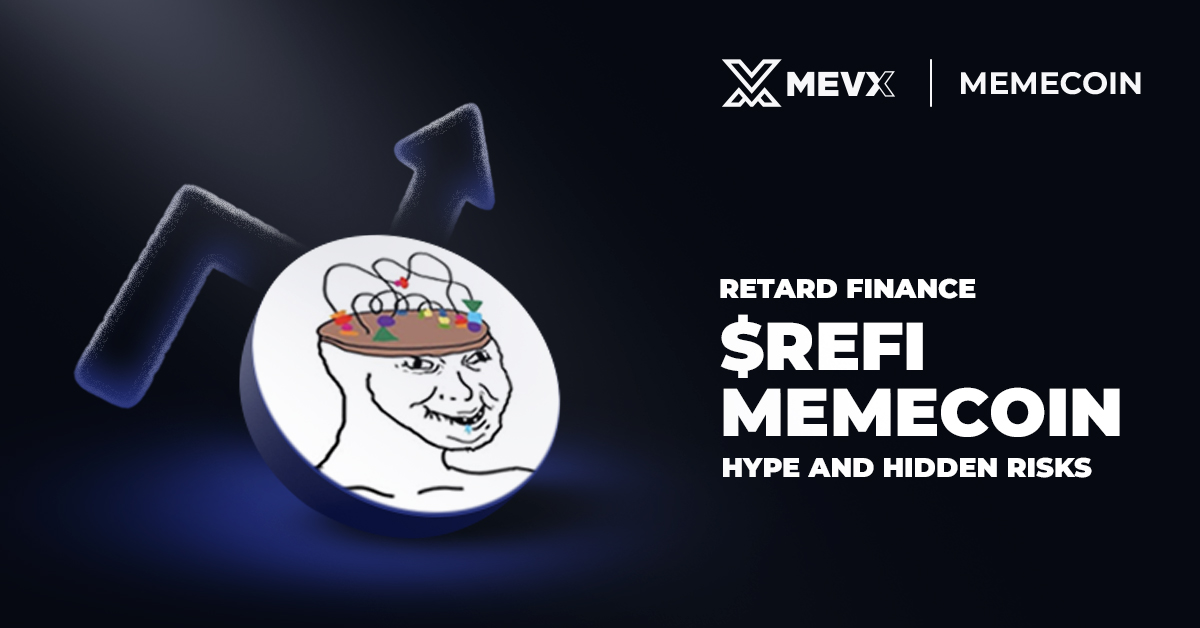 Retard Finance: $ReFi Meme Coin Hype and Hidden Risks - Platform ...