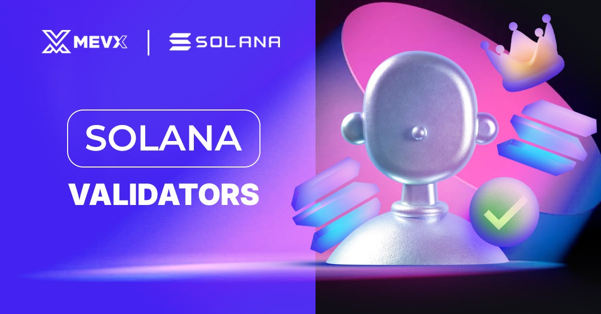 What Are Solana Validators and How to Become One?