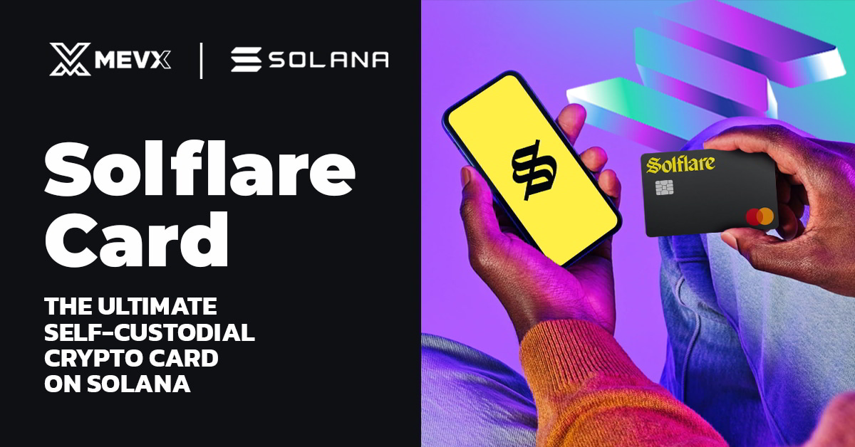 Solflare Card: The Ultimate Self-Custodial Crypto Card on Solana - Platform Trading Bot Mevx