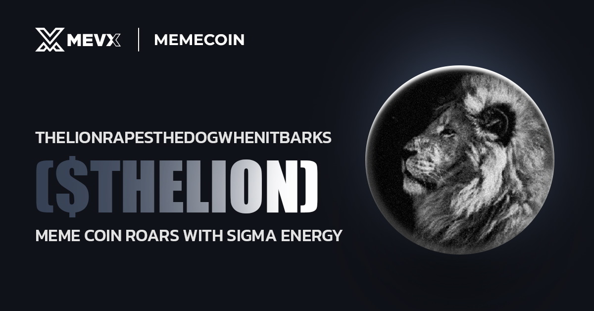 TheLionRapesTheDogWhenItBarks ($TheLion) Meme Coin Roars With Sigma ...