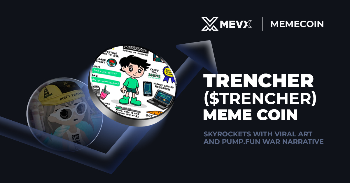 Trencher ($TRENCHER) Meme Coin Skyrockets with Viral Art and Pump.Fun ...