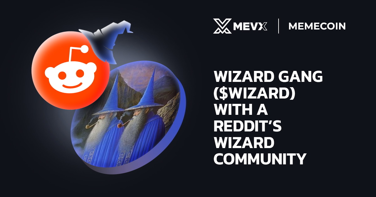 Wizard Gang ($WIZARD) With A Reddit’s Wizard Community - Platform ...
