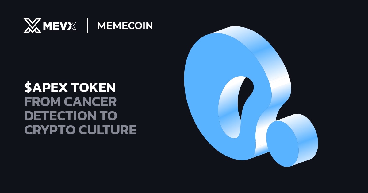 $APEX Meme Coin: From Cancer Detection to Crypto Culture - Platform Trading Bot Mevx