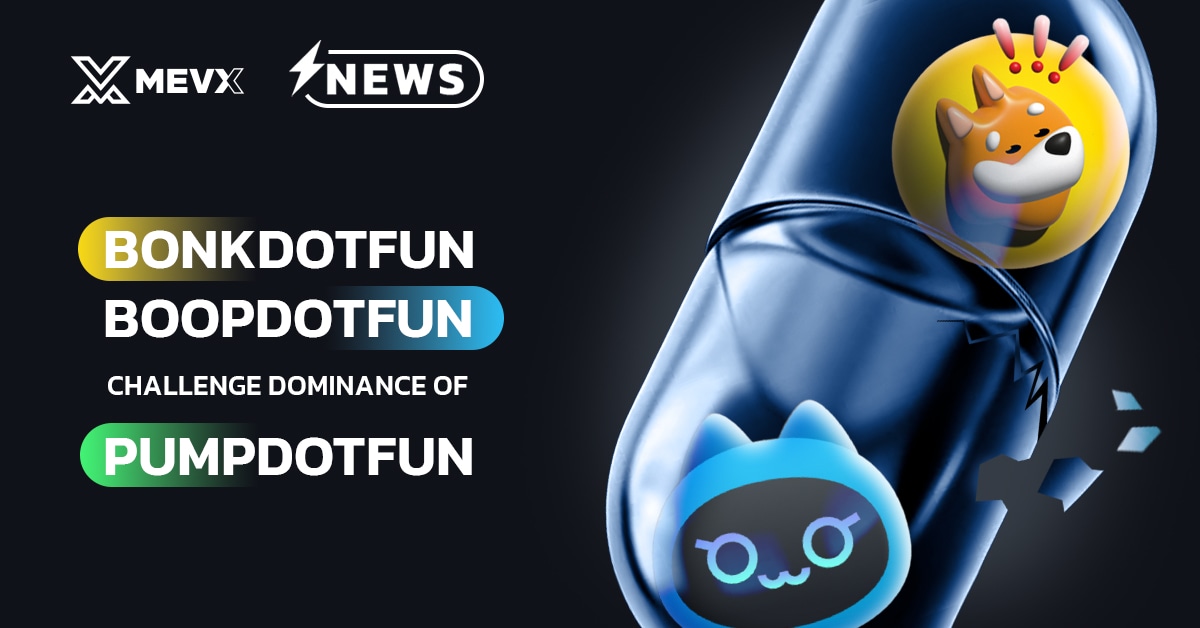 Bonkdotfun and Boopdotfun Challenge Pumpdotfun’s Dominance - Platform Trading Bot Mevx