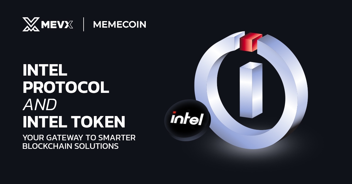Intel Protocol and INTEL Token: Your Gateway to Smarter Blockchain Solutions - Platform Trading ...