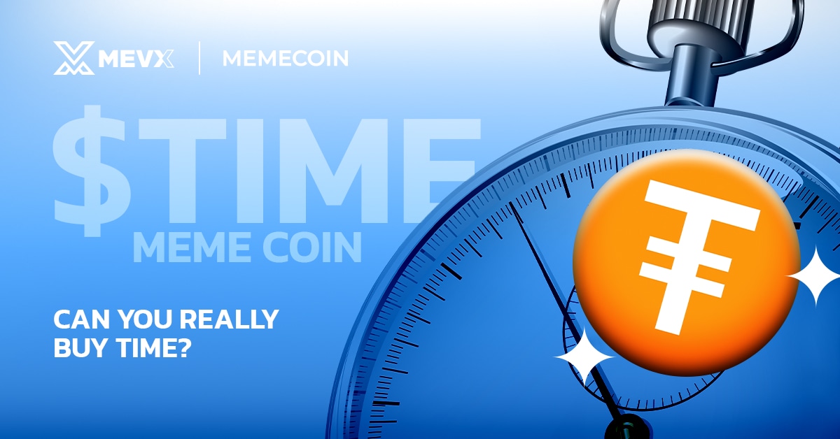 $TIME Meme Coin: Can You Buy Time? - Platform Trading Bot Mevx