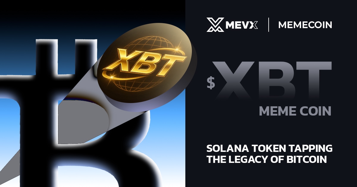 $XBT Meme Coin: Solana Token Tapping the Legacy of Bitcoin - Platform Trading Bot Mevx