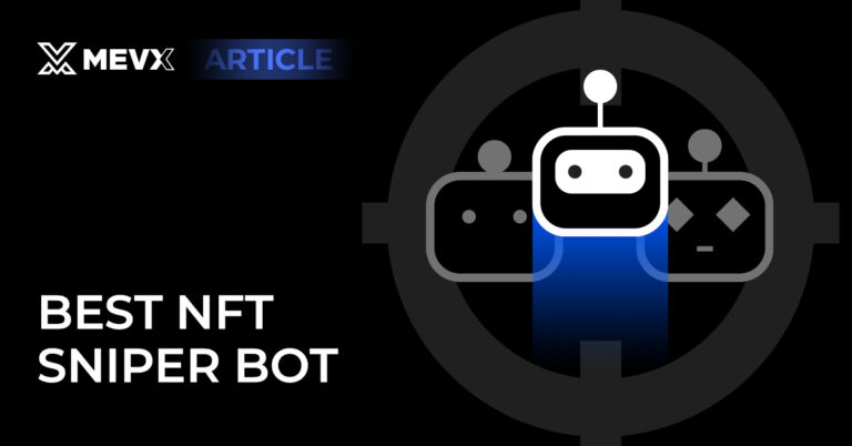 Best NFT Sniper Bot 2025 - Platform Trading Bot Mevx